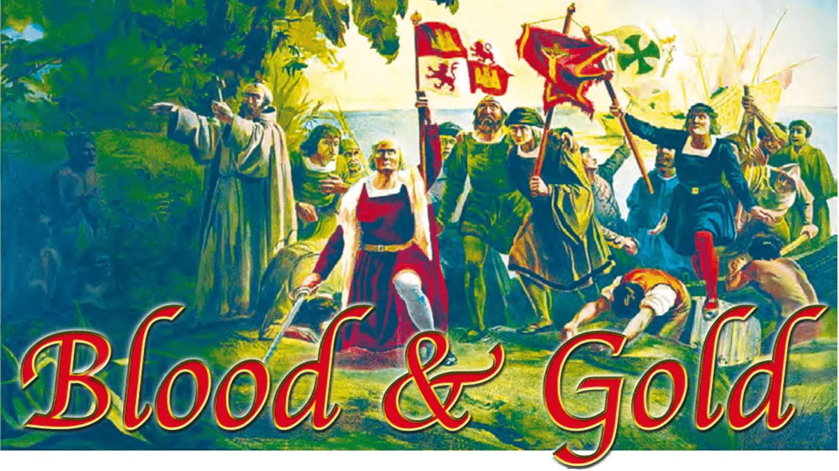 Blood & Gold: The 'Discoverer' and the brutality of conquest • The ...